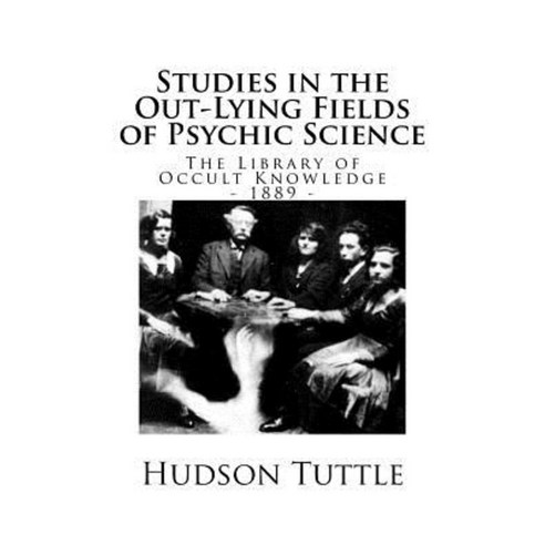The Library of Occult Knowledge: Studies in the Out-Lying Fields of ...