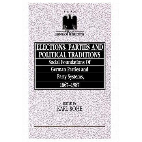 Elections Parties and Political Traditions: Social Foundations of ...