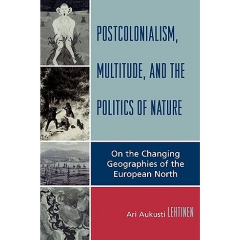 Postcolonialism Multitude and the Politics of Nature: On the Changing ...
