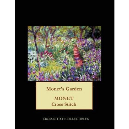 Monet''s Garden: Monet Cross Stitch Pattern Paperback, Createspace ...