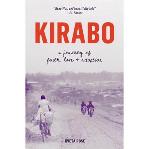 Kirabo: A Journey of Faith Love & Adoption Paperback, Createspace ...