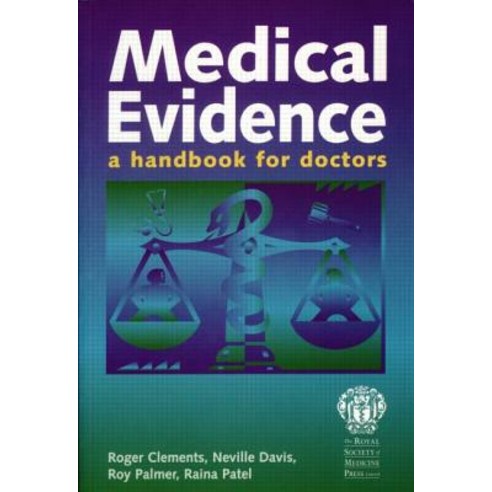Medical Evidence: A Handbook for Doctors Paperback, Royal Society of ...