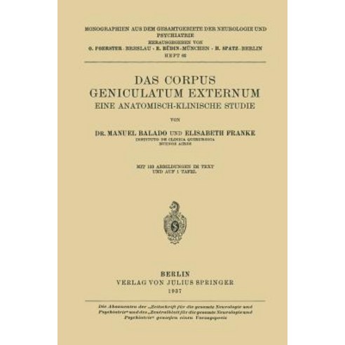 Das Corpus Geniculatum Externum Eine Anatomisch-Klinische Studie ...