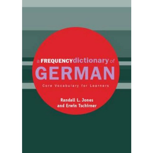 A Frequency Dictionary of German: Core Vocabulary for Learners ...