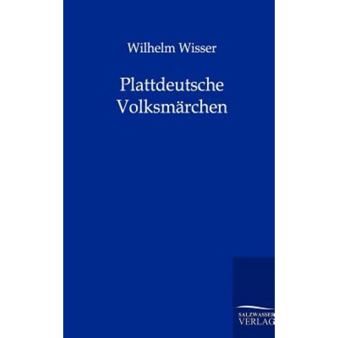 Plattdeutsche Volksmarchen Paperback, Salzwasser-Verlag Gmbh - 가격 변동 추적 ...