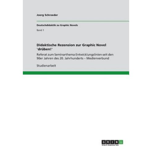 Didaktische Rezension Zur Graphic Novel ''Druben!'' Paperback, Grin ...