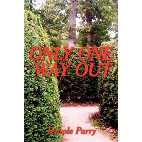 Only One Way Out Paperback, Authorhouse - 가격 변동 추적 그래프 - 역대가