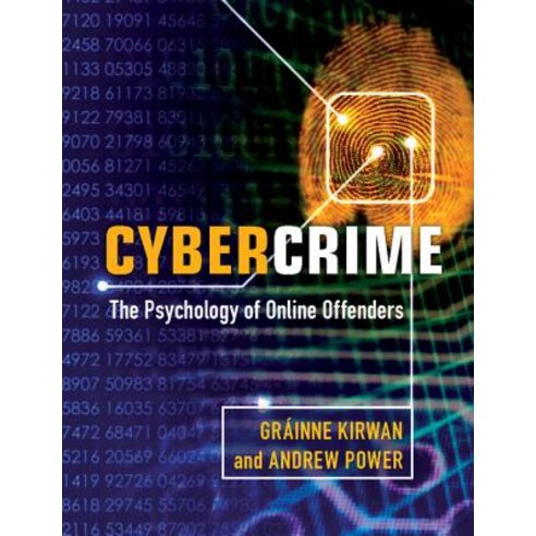 Cybercrime: The Psychology of Online Offenders Paperback, Cambridge ...