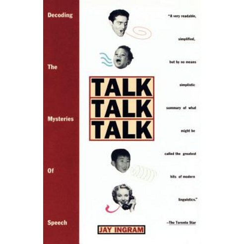 Talk Talk Talk: Decoding the Mysteries of Speech Paperback, Anchor ...