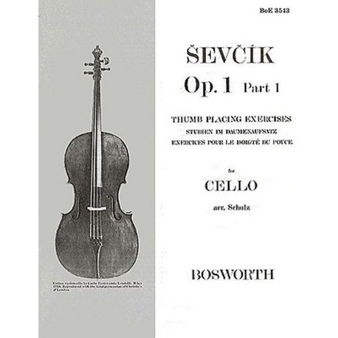 Sevcik Op. 1 Part 1 for Cello: Thumb Placing Exercises/Studien Im ...