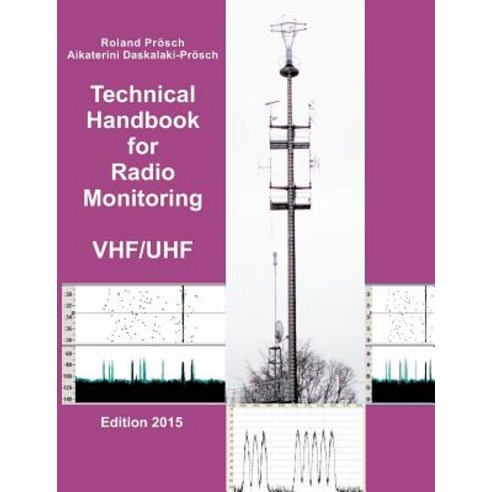 Technical Handbook for Radio Monitoring VHF/UHF Paperback, Books on ...