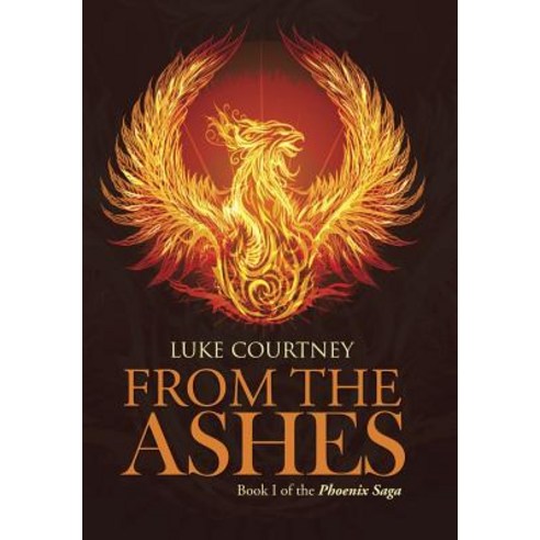 From the Ashes: Book I of the Phoenix Saga Hardcover, Authorhouse - 가격 변동 추적 그래프 - 역대가