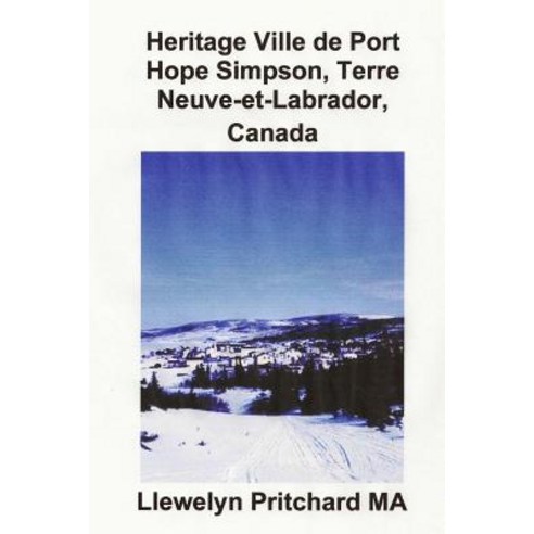 Heritage Ville de Port Hope Simpson Terre-Neuve-Et-Labrador Canada ...