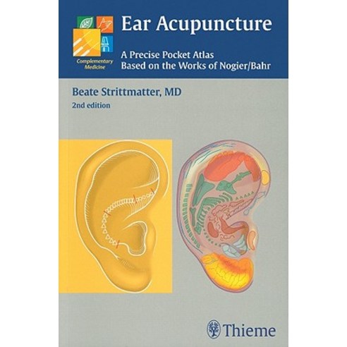 Ear Acupuncture: A Precise Pocket Atlas Based on the Works of Nogier/Bahr Paper