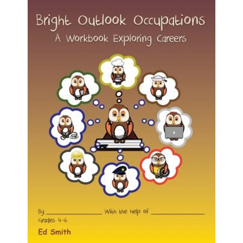 Bright Outlook Occupations a Workbook Exploring Careers Paperback ...