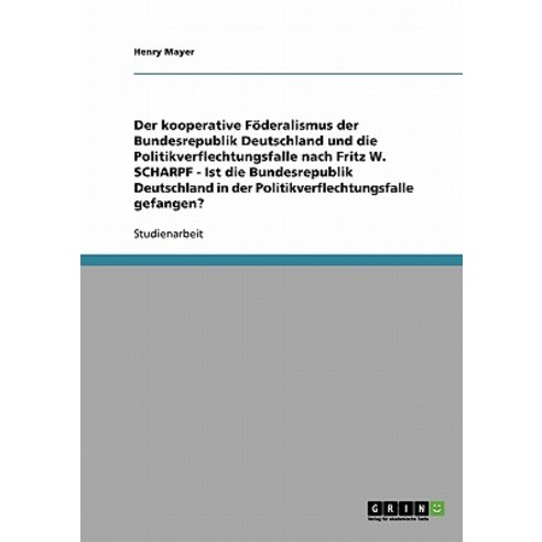 Der Kooperative Foderalismus Der Bundesrepublik Deutschland Und Die ...