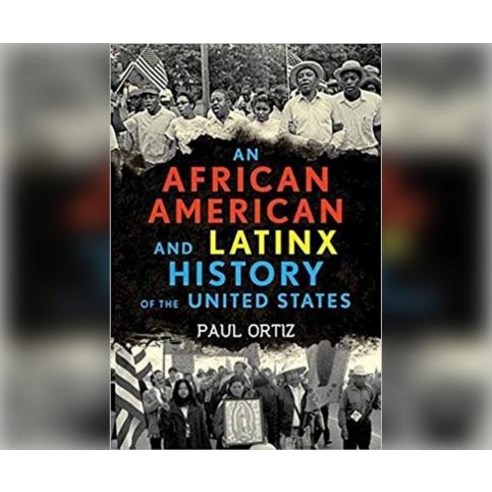 An African American and Latinx History: An African American and Latinx ...