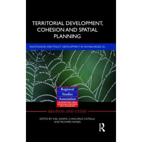 Territorial Development Cohesion and Spatial Planning: Knowledge and ...
