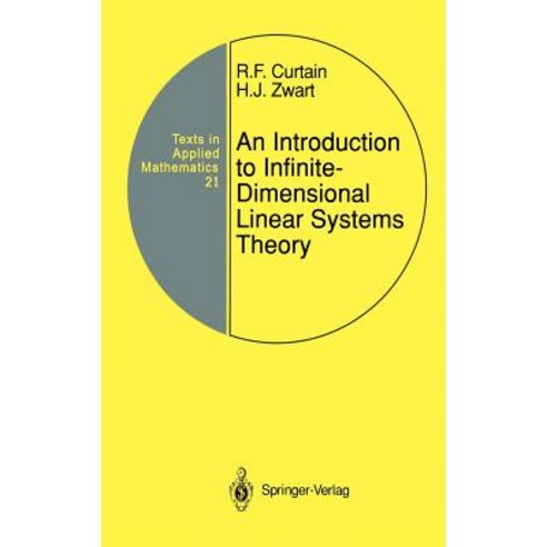 An Introduction to Infinite-Dimensional Linear Systems Theory Hardcover, Spring