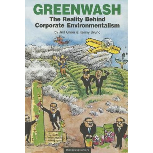 Greenwash: The Reality Behind Corporate Environmentalism Paperback ...