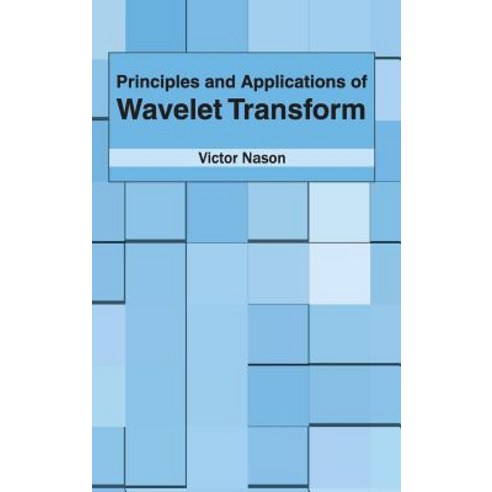 Principles and Applications of Wavelet Transform Hardcover, NY Research ...