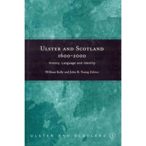 Ulster and Scotland 1600-2000: History Language and Identity Hardcover ...
