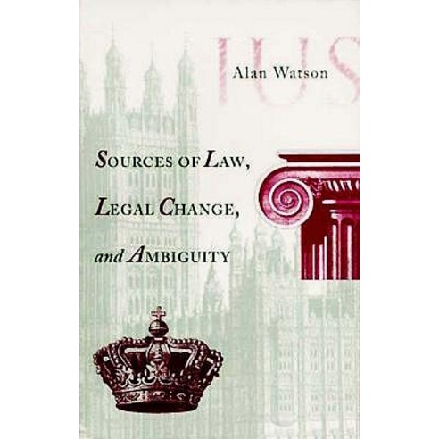 Sources of Law Legal Change and Ambiguity Paperback, University of ...