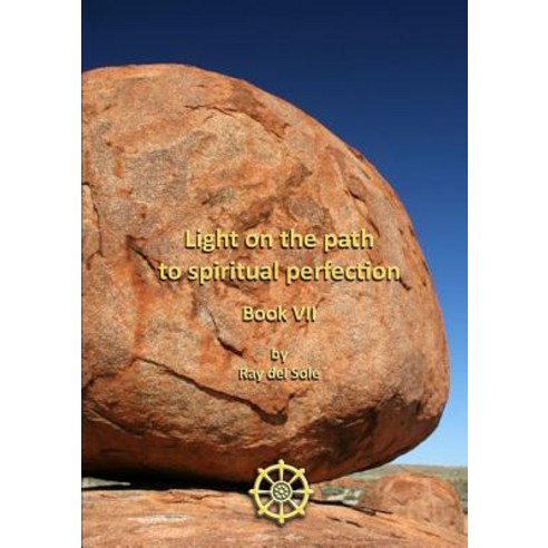 Light on the Path to Spiritual Perfection - Book VII Paperback, Lulu ...