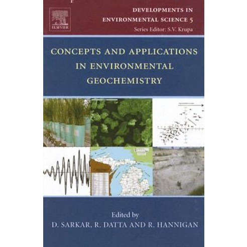 Concepts and Applications in Environmental Geochemistry Hardcover, Elsevier Sci