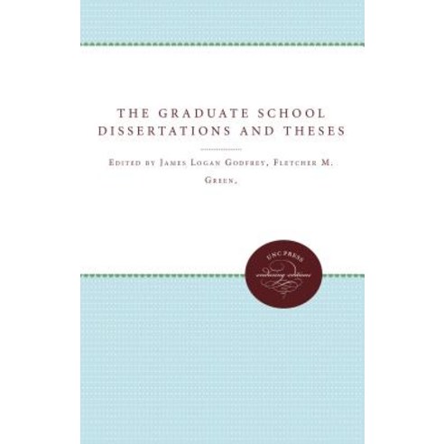 The Graduate School Dissertations and Theses Paperback, University of ...
