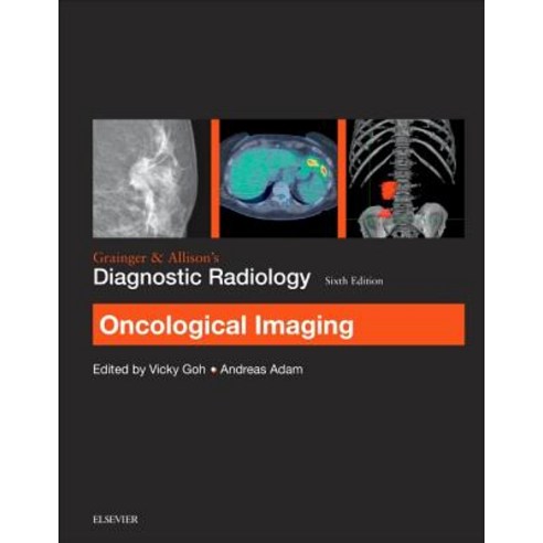 Grainger & Allison''s Diagnostic Radiology: Oncological Imaging ...