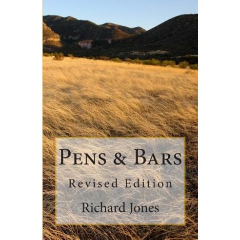 Pens & Bars: Revised Paperback, Createspace Independent Publishing ...