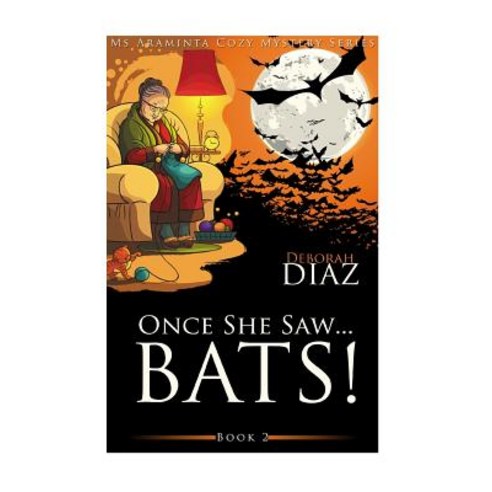 Once She Saw... Bats! Paperback, Createspace Independent Publishing ...