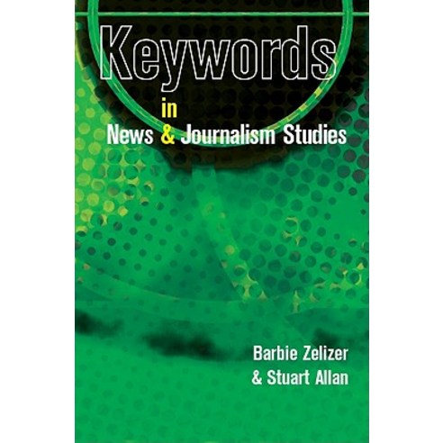 Keywords in News and Journalism Studies Paperback, Open University ...