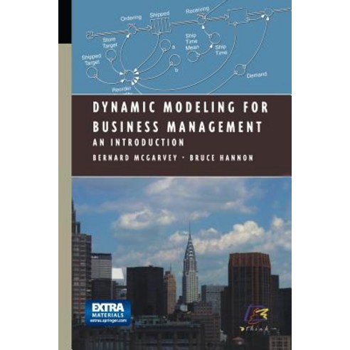 Dynamic Modeling for Business Management: An Introduction Paperback, Springer