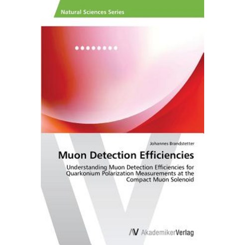 Muon Detection Efficiencies Paperback, AV Akademikerverlag - 가격 변동 추적 ...