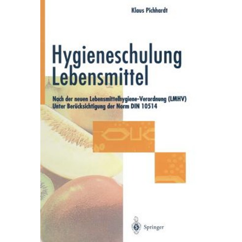 Hygieneschulung Lebensmittel: Nach Der Neuen Lebensmittelhygiene ...