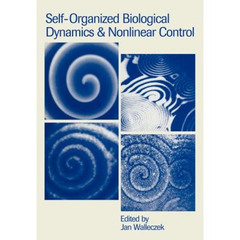 Self-Organized Biological Dynamics and Nonlinear Control Paperback ...
