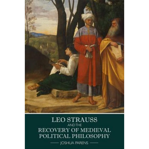 Leo Strauss and the Recovery of Medieval Political Philosophy Hardcover ...