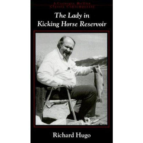 Lady in Kicking Horse Reservoir Paperback, Carnegie-Mellon University ...