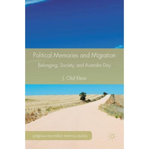 Political Memories and Migration: Belonging Society and Australia Day ...
