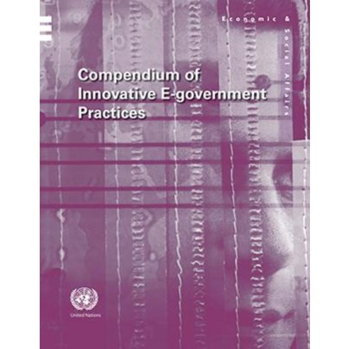 Compendium of Innovative E-Government Practices Paperback, United ...