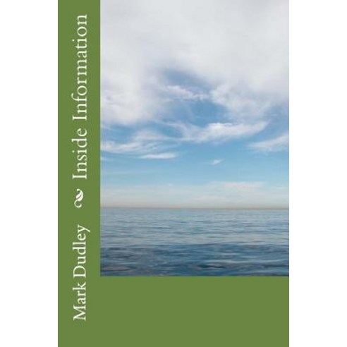 Inside Information Paperback, Createspace Independent Publishing ...
