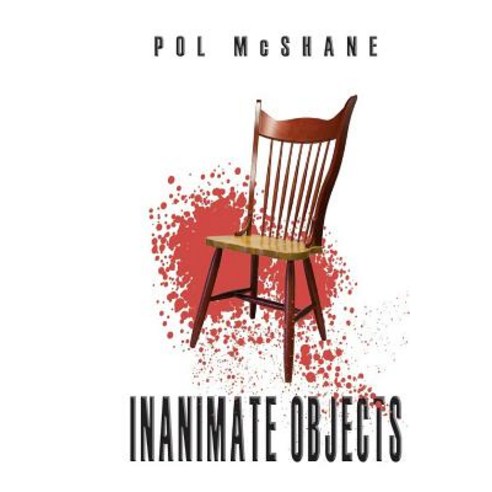 Inanimate Objects Paperback, Createspace Independent Publishing ...