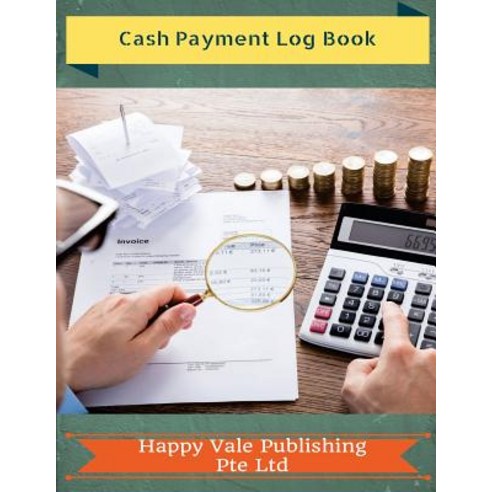 Cash Payment Log Book Paperback, Createspace Independent Publishing ...