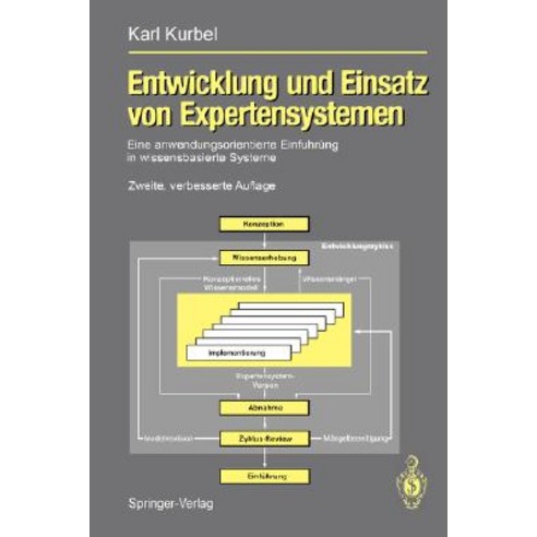 Entwicklung Und Einsatz Von Expertensystemen: Eine ...