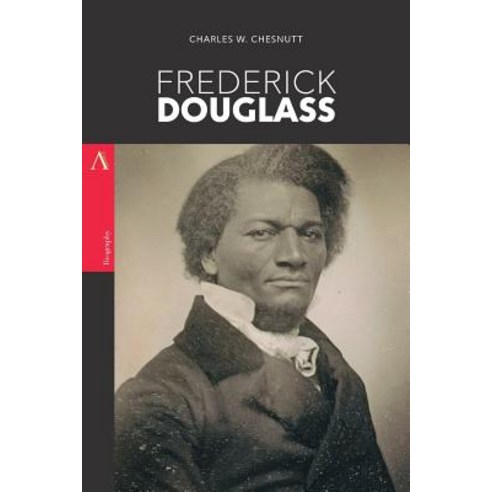 Frederick Douglass: A Biography Paperback, Createspace Independent ...
