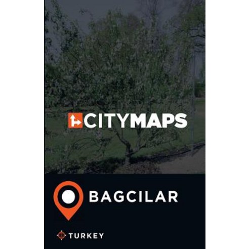 City Maps Bagcilar Turkey Paperback, Createspace Independent Publishing ...