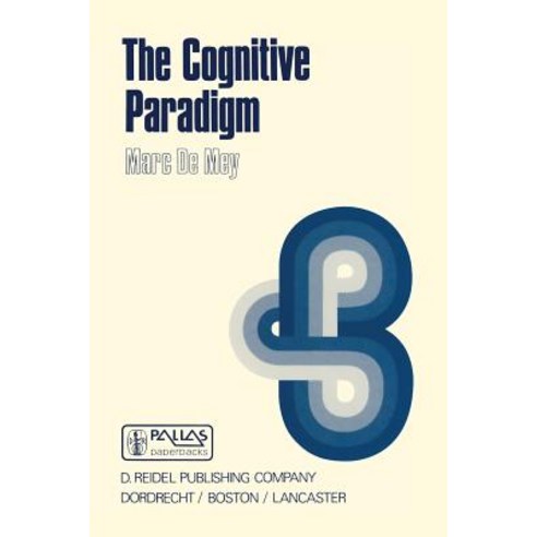 The Cognitive Paradigm: Cognitive Science a Newly Explored Approach to ...