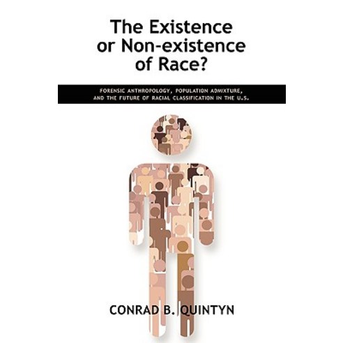 The Existence or Non-Existence of Race?: Forensic Anthropology ...